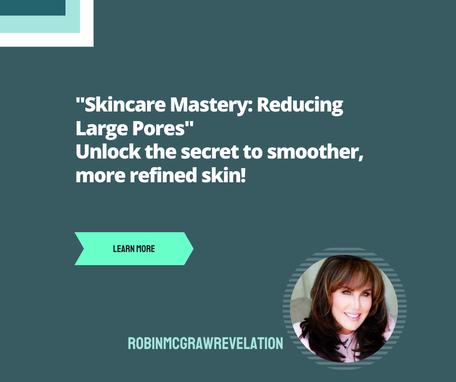 Skincare Mastery: Effective Strategies for Reducing Large Skin Pores ...
